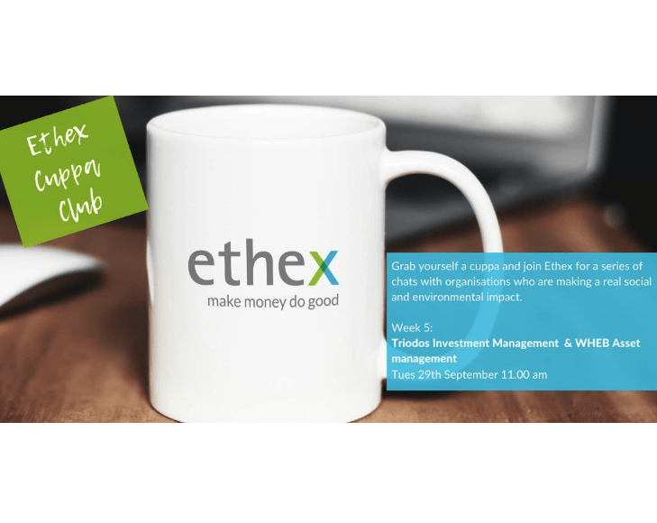 WHEB & Ethex Cuppa Club talking sustainable investment funds | WHEB